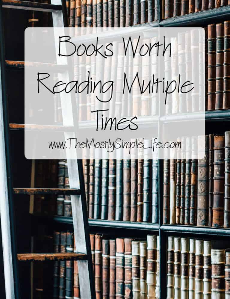 Books Worth Reading Multiple Times - The (mostly) Simple Life