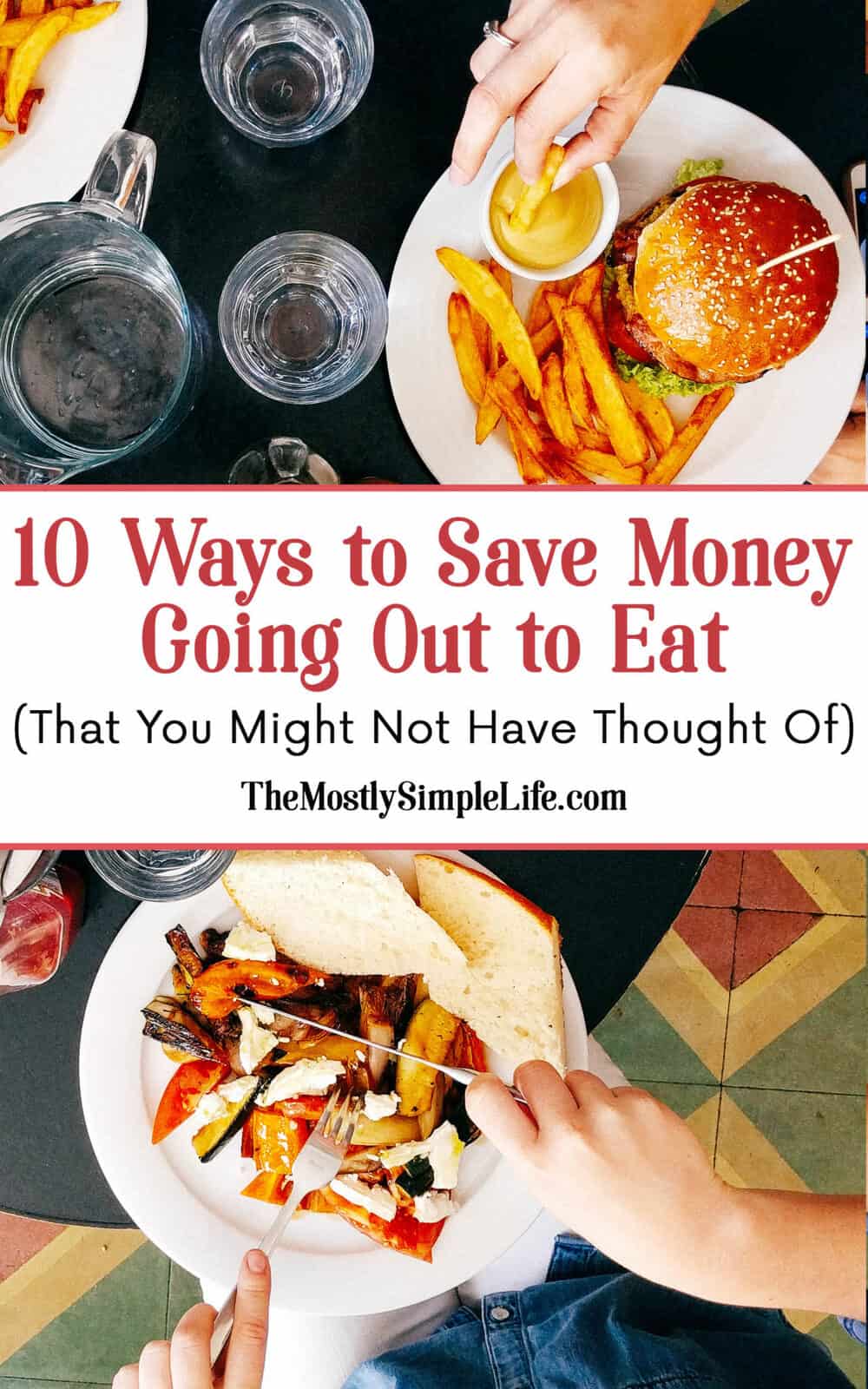 10 Ways To Save Money Going Out To Eat The mostly Simple Life