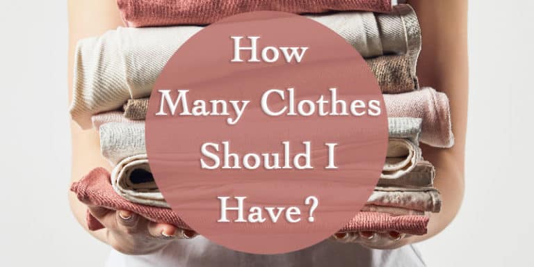 How Many Clothes Should I Have? - The (mostly) Simple Life