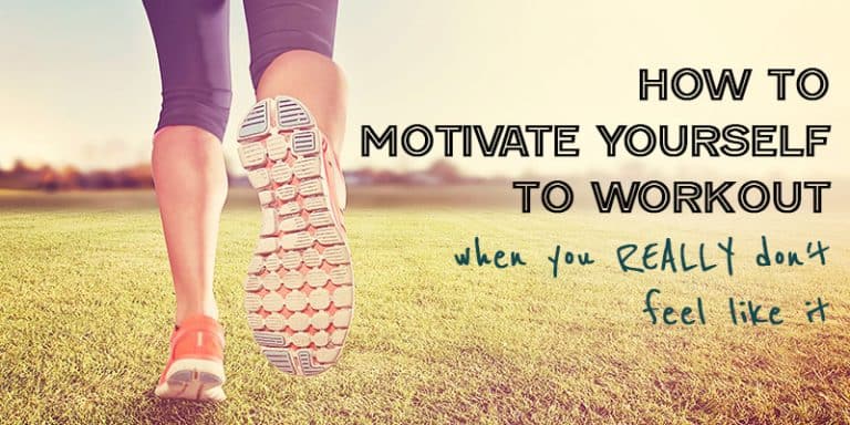 How to Motivate Yourself to Workout - The (mostly) Simple Life