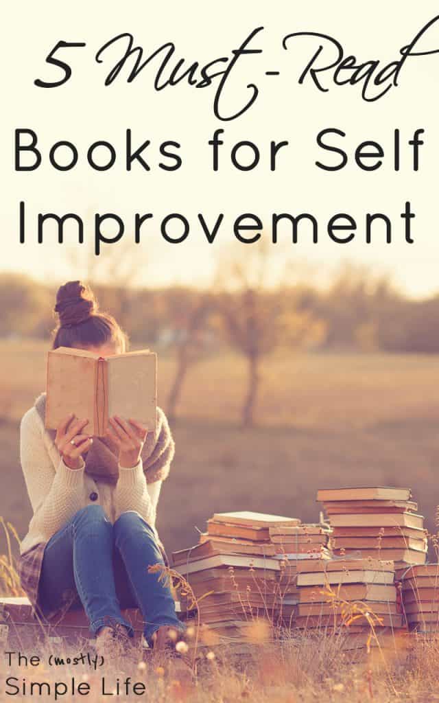 5 Must Read Books For Self Improvement The mostly Simple Life