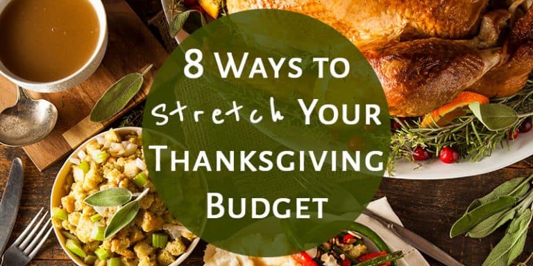 8 Ways to Stretch Your Thanksgiving Budget - The (mostly) Simple Life