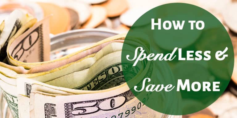 How to Spend Less & Save More - The (mostly) Simple Life