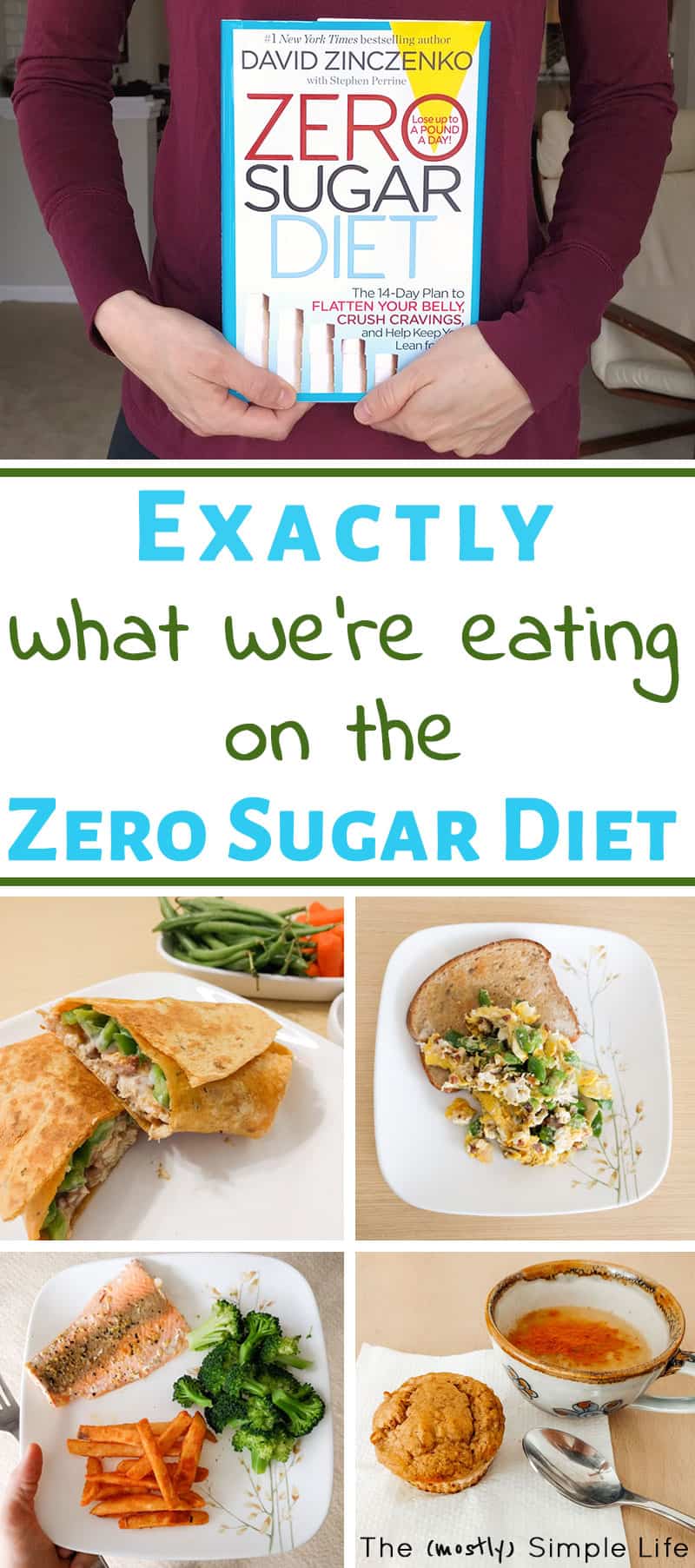 What We re Eating On The Zero Sugar Diet The mostly Simple Life