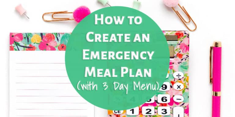How to Create an Emergency Meal Plan (with 3 Day Menu) - The (mostly ...