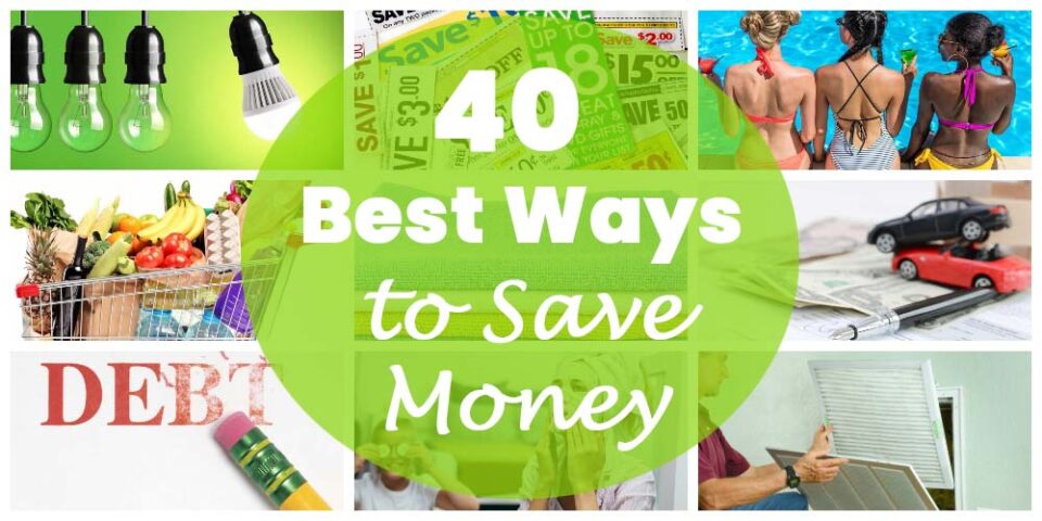 40 Best Ways to Save Money on a Tight Budget - The (mostly) Simple Life