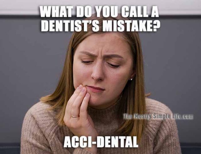 71 Best Dentist Jokes & Memes That Won't Hurt - The (mostly) Simple Life