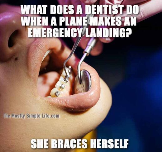 71 Best Dentist Jokes & Memes That Won't Hurt - The (mostly) Simple Life