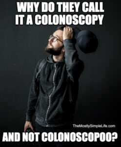 100 Hysterical Colonoscopy & Proctologist Jokes and Memes - The (mostly ...