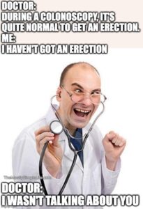 100 Hysterical Colonoscopy & Proctologist Jokes and Memes - The (mostly ...